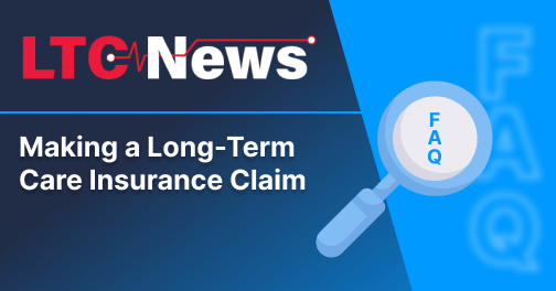 Making a Long-Term Care Insurance Claim: Is It Difficult? | LTC News