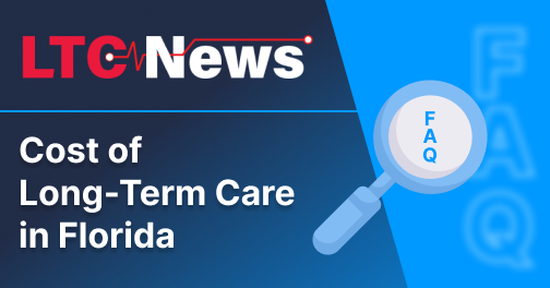 Cost of Long-Term Care in Florida in 2025 | LTC News