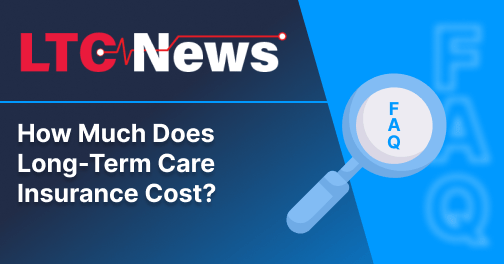 Long-Term Care Insurance Cost: Factors, Considerations and Price Ranges ...